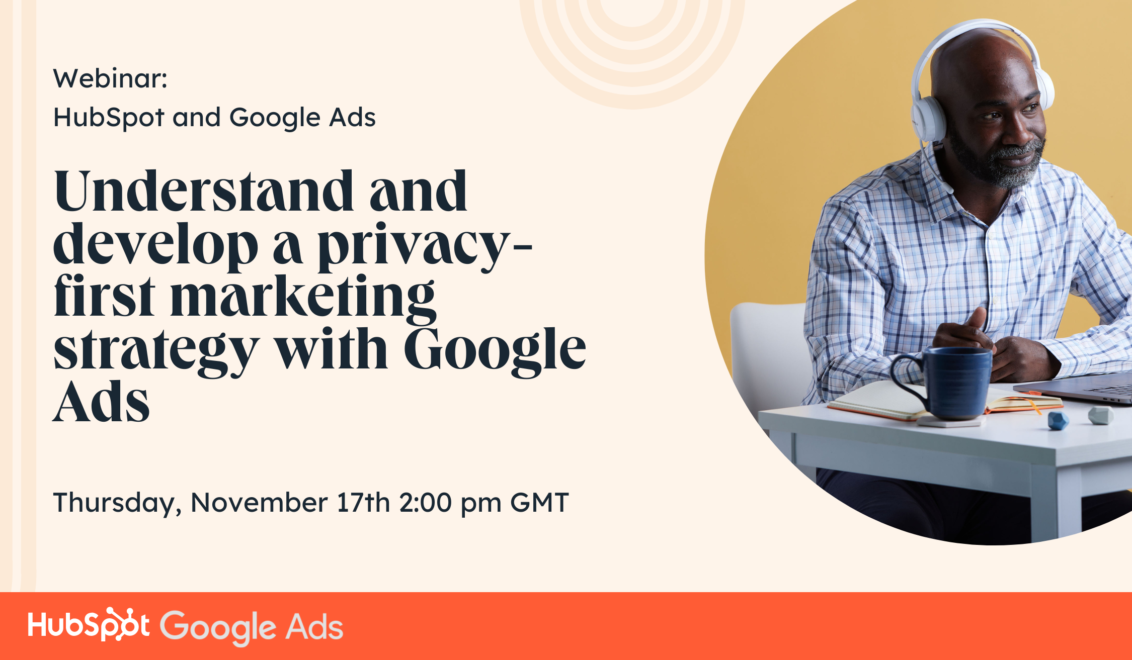 Webinar: Understand and develop a privacy-first marketing strategy with ...