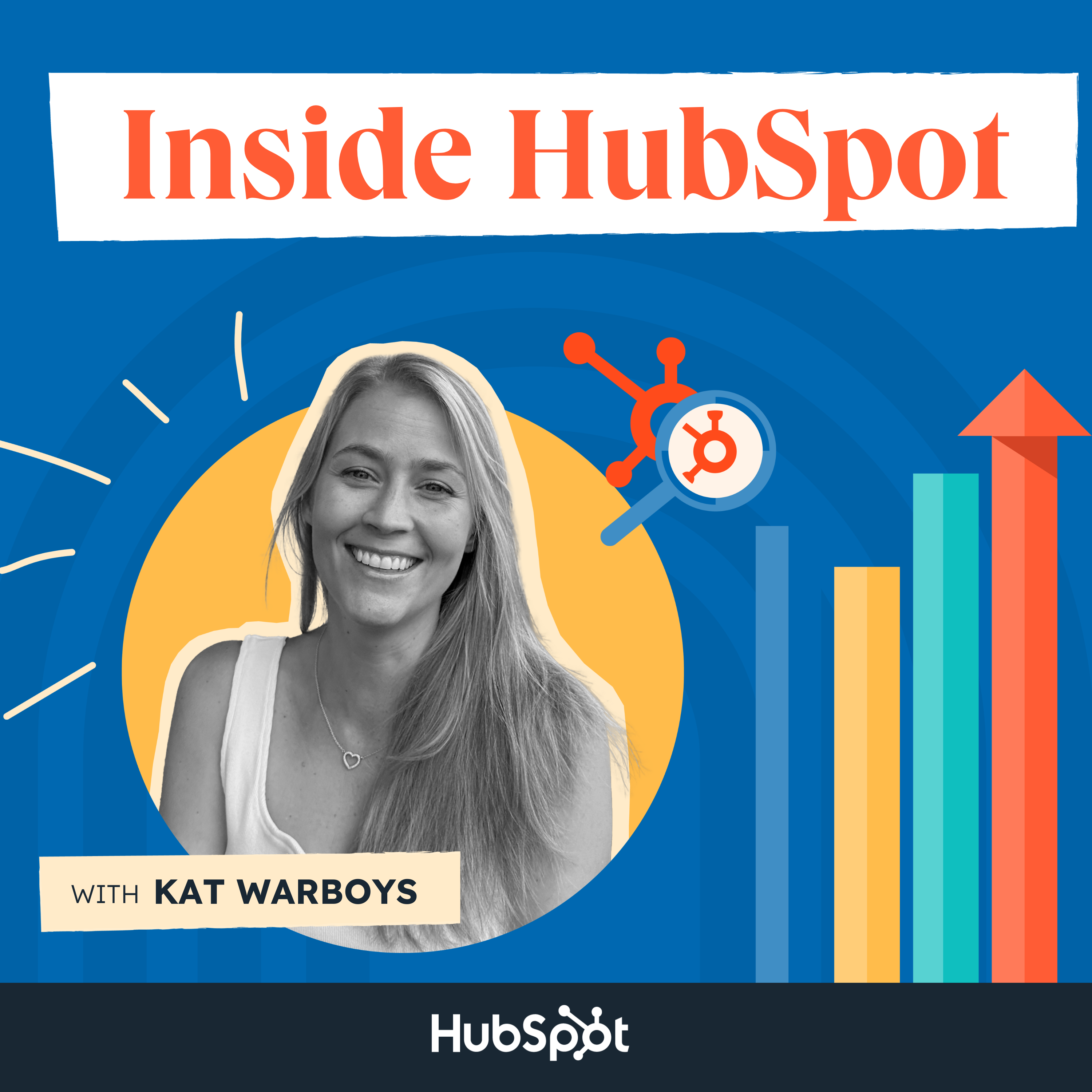 Inside HubSpot: HubSpot Podcast